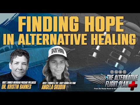 Finding Hope in Alternative Healing with Angela Skudin, Co-Founder & CEO of Casey Skudin 343 Fund