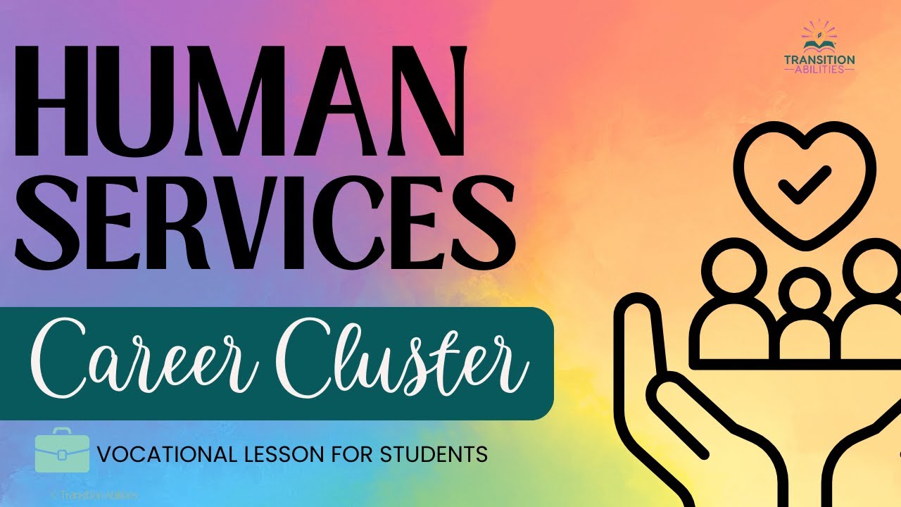 Human Services - CAREER CLUSTERS Student Job Skills Exploration Lesson ...