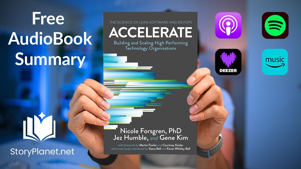 Audiobook Summary: Accelerate (English) Nicole Forsgren, Jez Humble ...