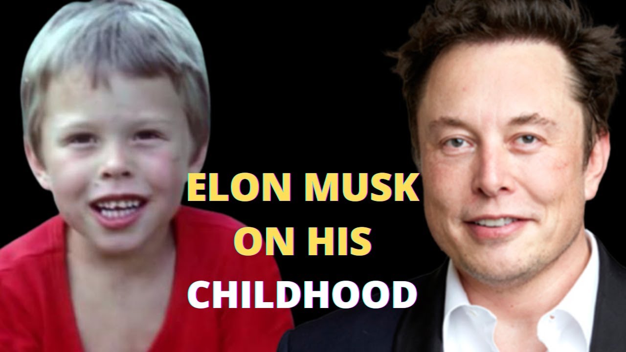 Elon Musk On His Childhood Story | Childhood of Elon Musk | Biography ...