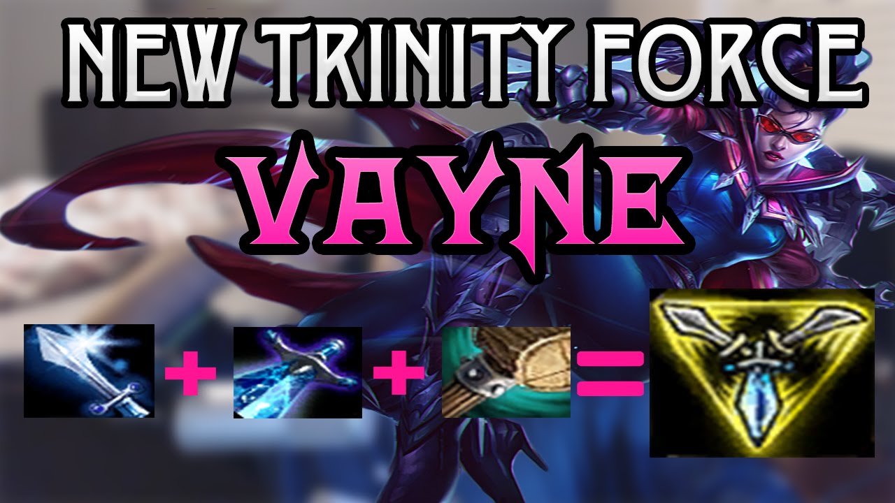 New Trinity Force Vayne Broken? | League of Legends | Patch 6.15 - YouTube