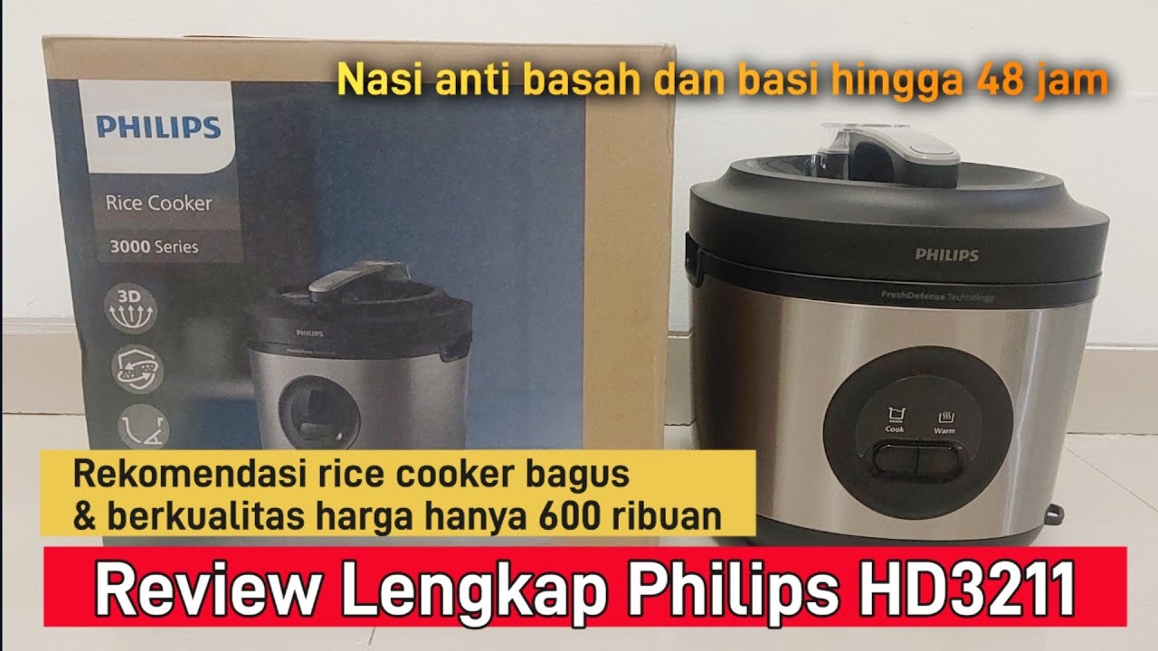 Review lengkap Philips HD3211 - Rekomendasi rice cooker bagus harga 600 ...