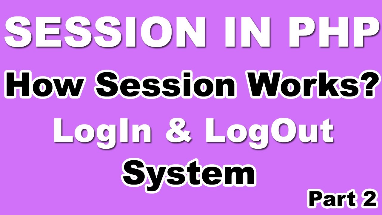 Php Sessions Session And Starting A Session In Php Php Session 8371