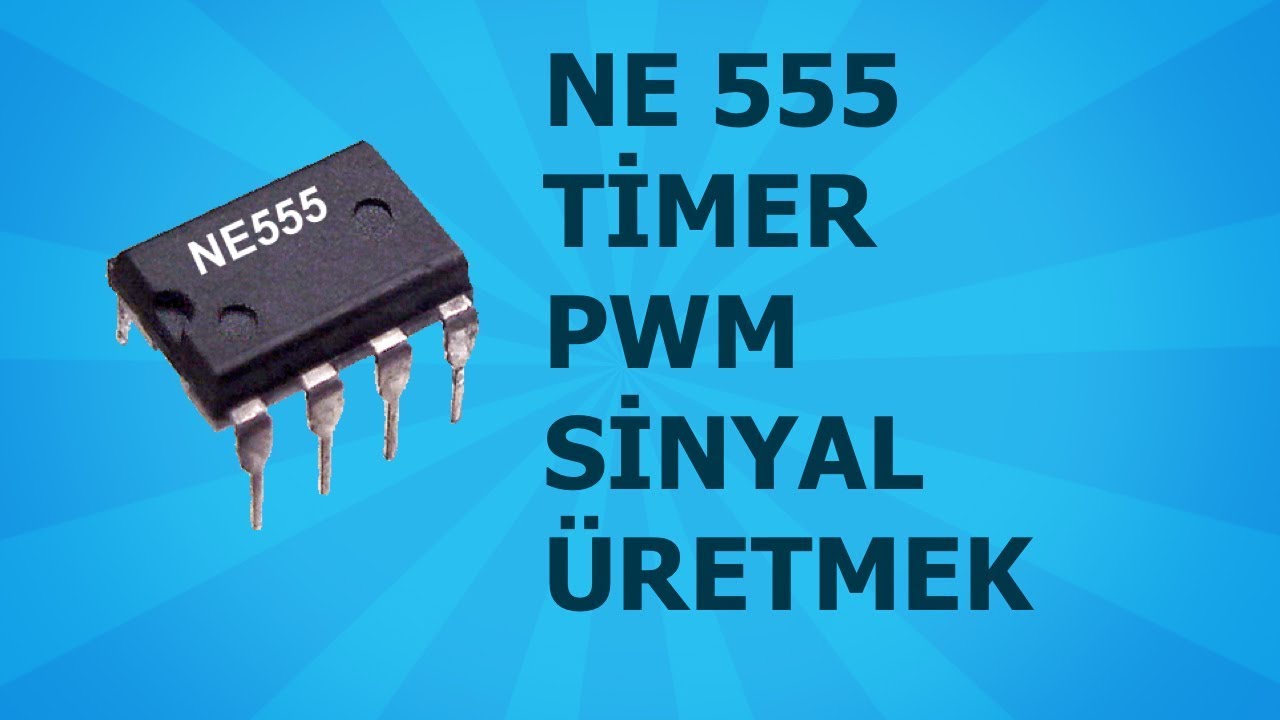 NE 555 Timer PWM sinyali üretmek. - YouTube
