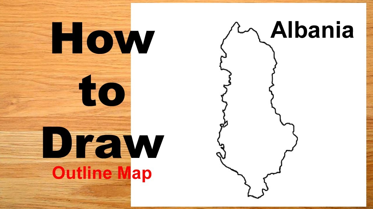 Albania : Outline Map | How to draw Albania Map - YouTube