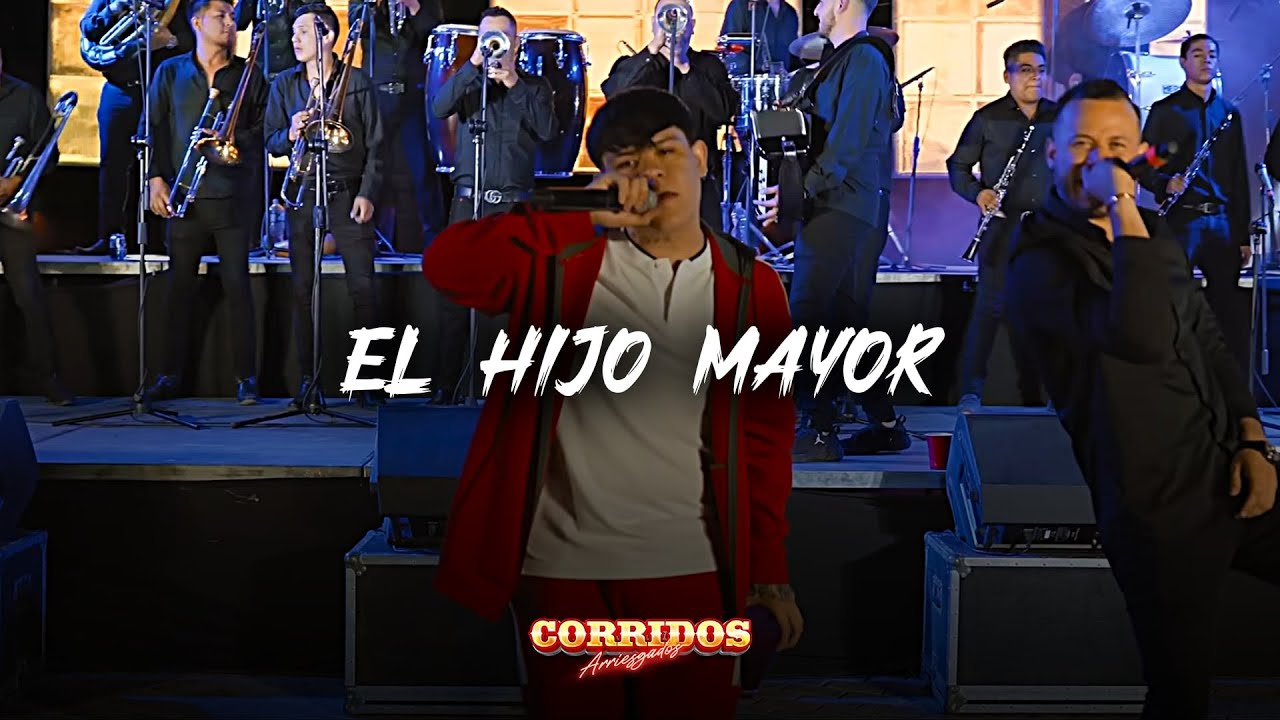 Junior H 〽 El Hijo Mayor 〽LETRA/LYRICS〽 - YouTube