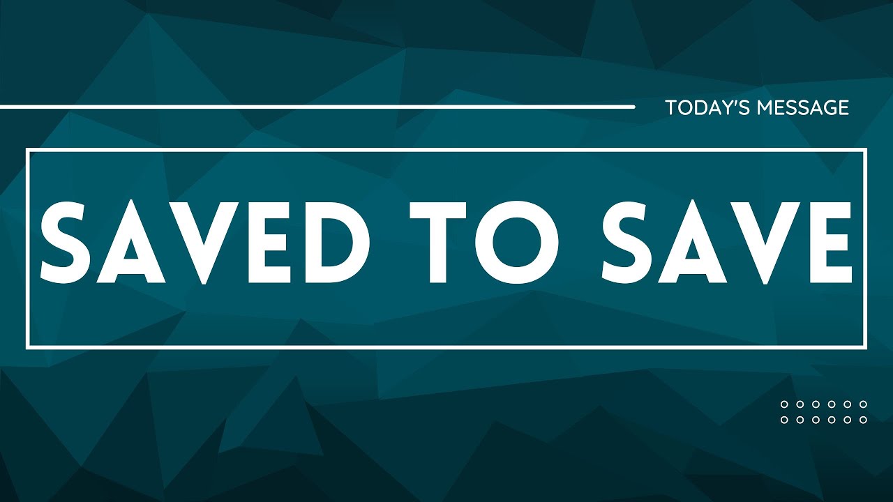 Saved to Save! - YouTube