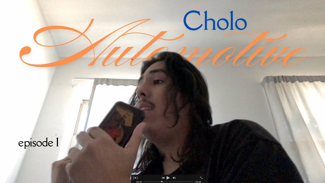 cholo automotive the beginning - YouTube