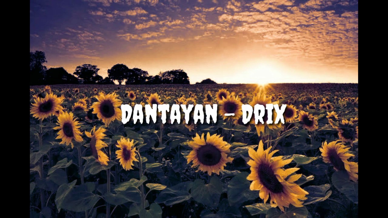 Dantayan - Drix ( Official Lyrics Video ) ( Prod. By DrixBeats ) - YouTube