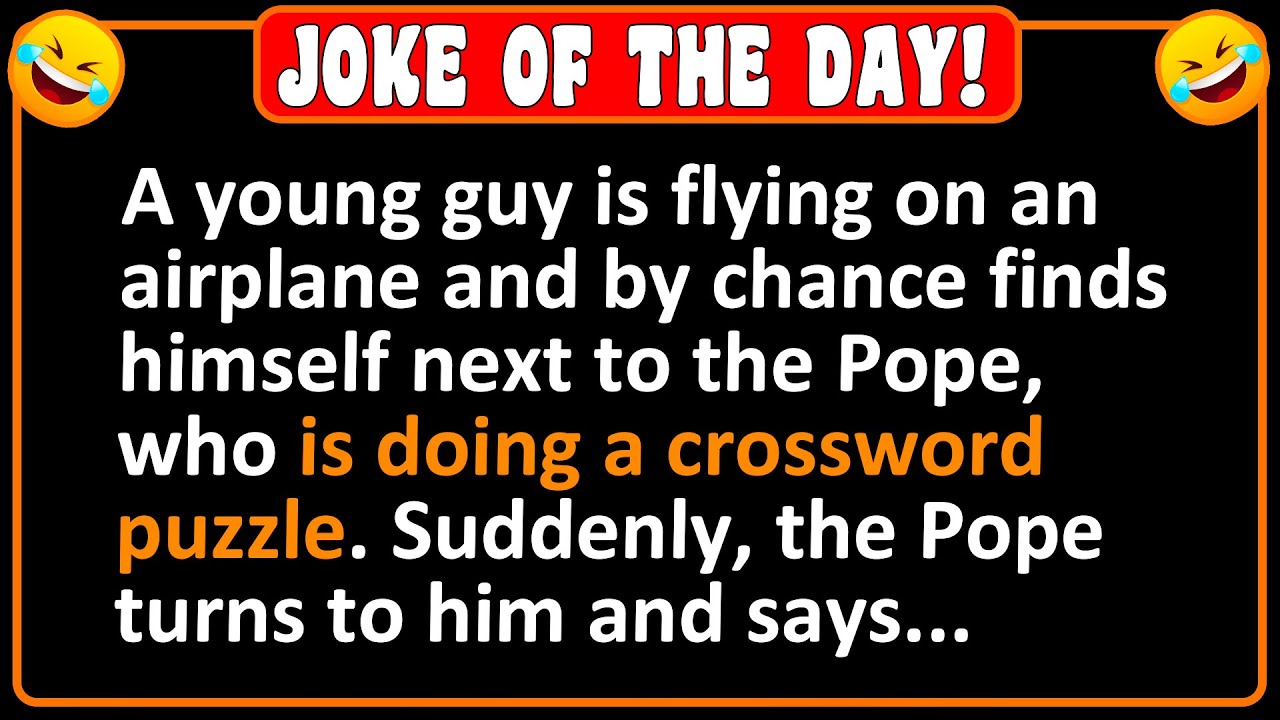 BEST JOKE OF THE DAY! 🤣 The Pope's Behavior SHOCKED Him... | Funny ...