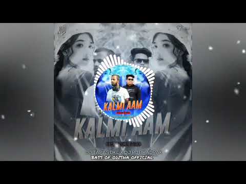KALMI AAM (TRANCE MIX) DJ RJ BHADRAK X DJ TAPAS DKL Realtime YouTube ...