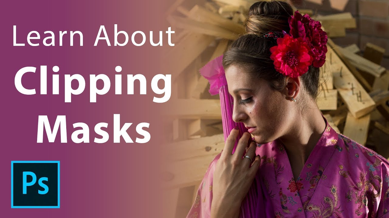 What is a Clipping Mask in Adobe Photoshop cc 2018? - YouTube