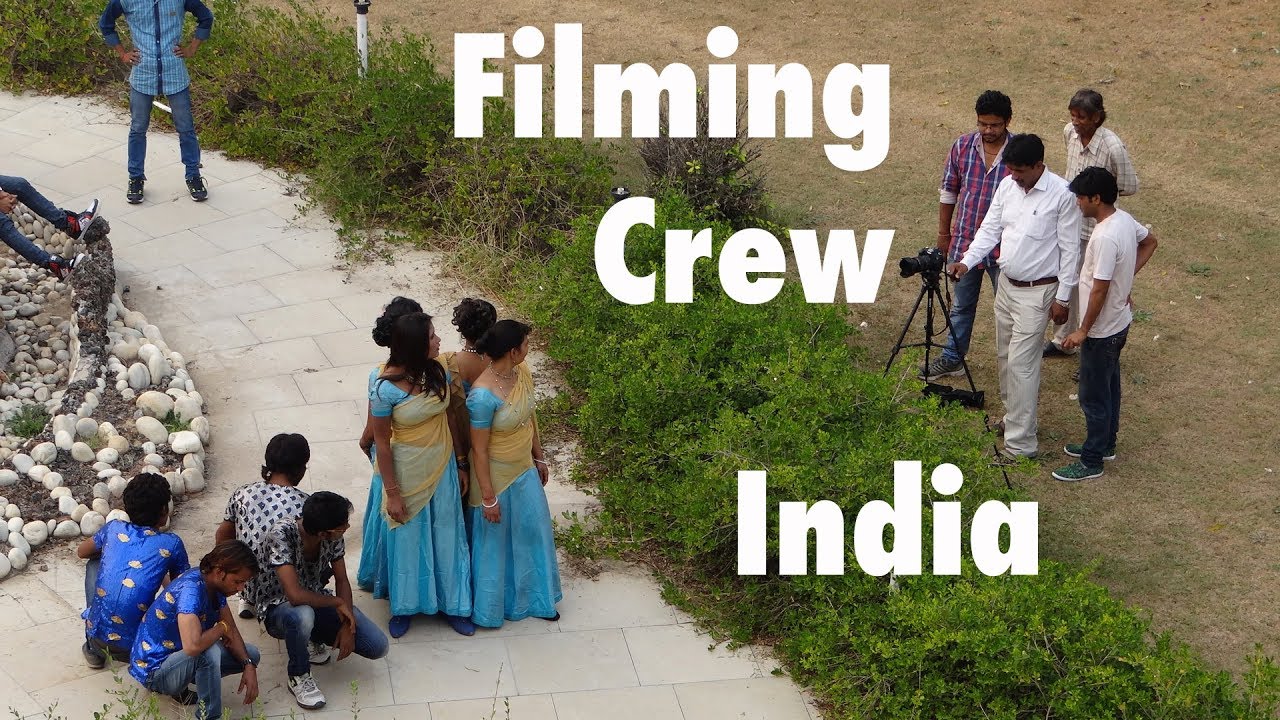 Filming crew in india - looking for filming crew in India or Delhi ...