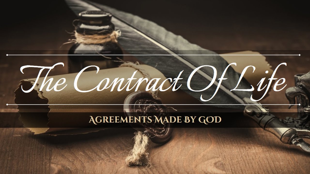 The Contract Of Life - Agreements Made By God - YouTube