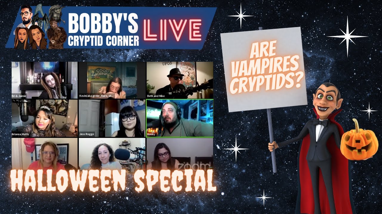 Bobby's Cryptid Corner LIVE - Halloween Party - Are Vampires Cryptids ...