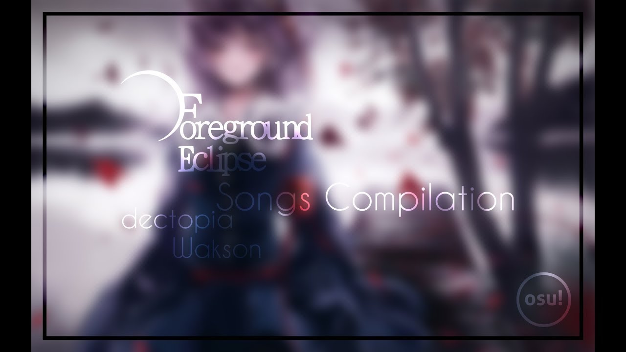 osu!lazer: Songs Compilation with Relax Mod - YouTube