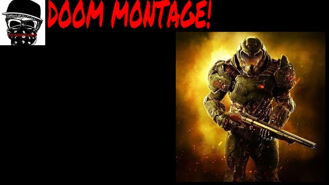DOOM MONTAGE!! - YouTube