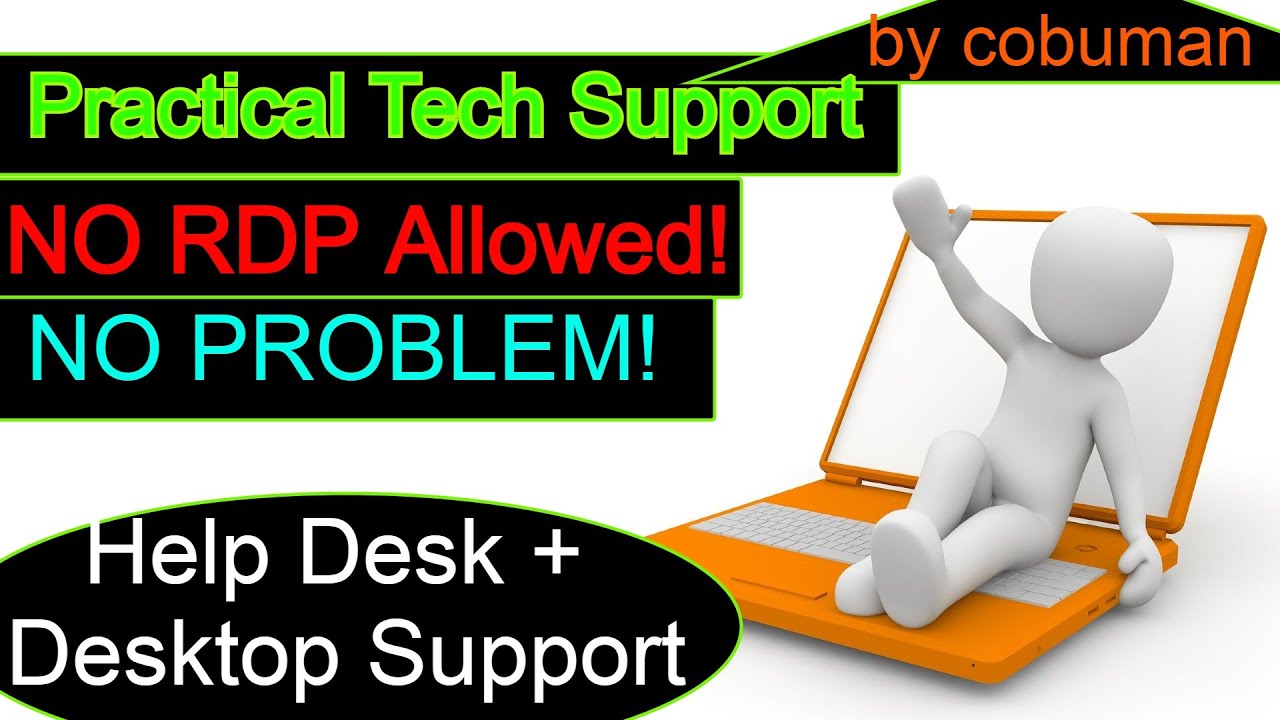 Tech Support Courses NO RDP, No Problem! Practical Help Desk Tech ...