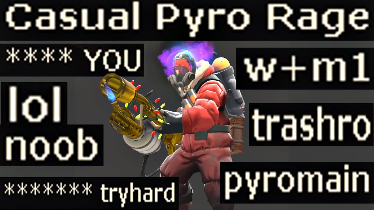 TF2: Casual Pyro Rage (2023) - YouTube