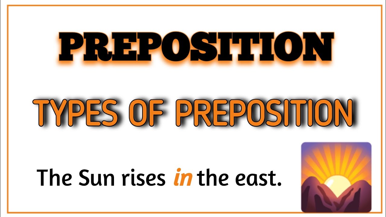 Preposition and itsTypes/Preposition Types @educationHub - YouTube