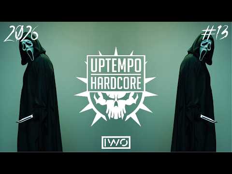UPTEMPO HARDCORE MIX 2026 #13 (DJ IWO)