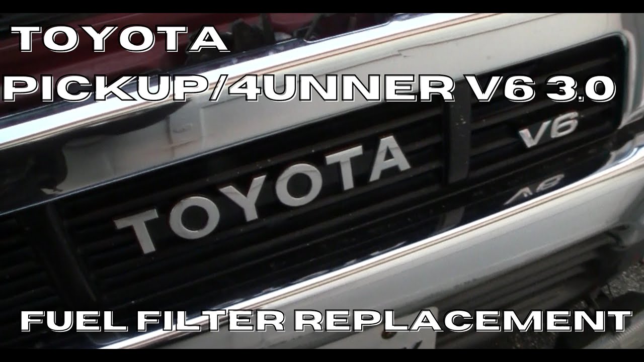 Toyota pickup/4runner 3VZE 3.0L V6 fuel filter replacement - YouTube