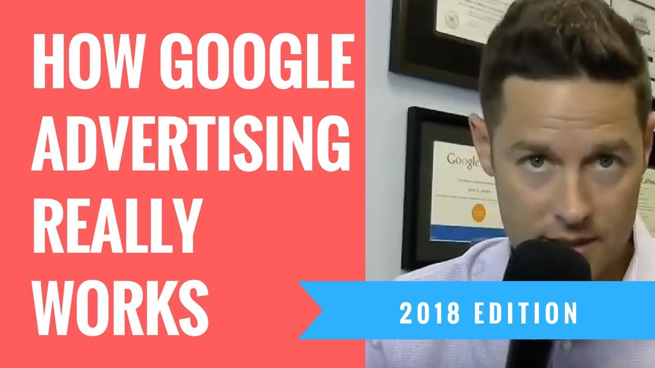How Google Advertising Really Works In 2018 - YouTube