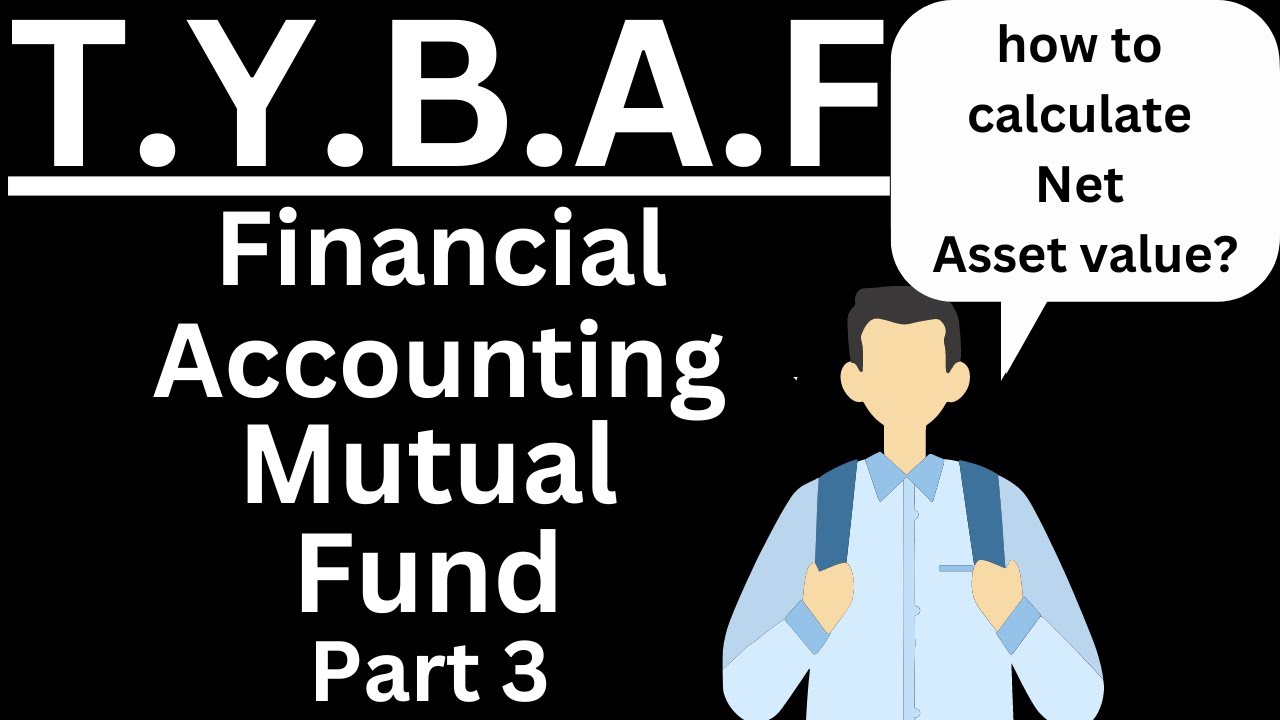 Mutual Fund | How to calculate NAV | Financial -Accounting | TYBAF ...