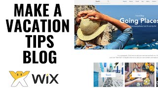 5 EASY STEPS TO BUILD A VACATION TIPS BLOG USING WIX – SynthMind