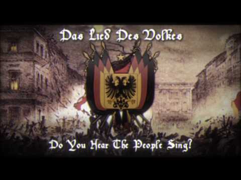 “ Das Lied Des Volkes ” |  Do You Hear the People Sing?
