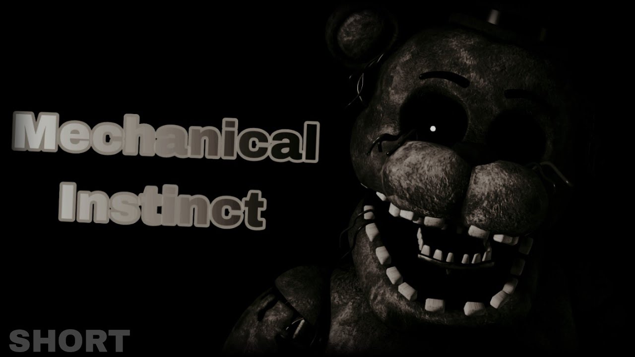 (FNAF/SFM/SHORT) Mechanical instinct by @SoundOfTheAviators - YouTube