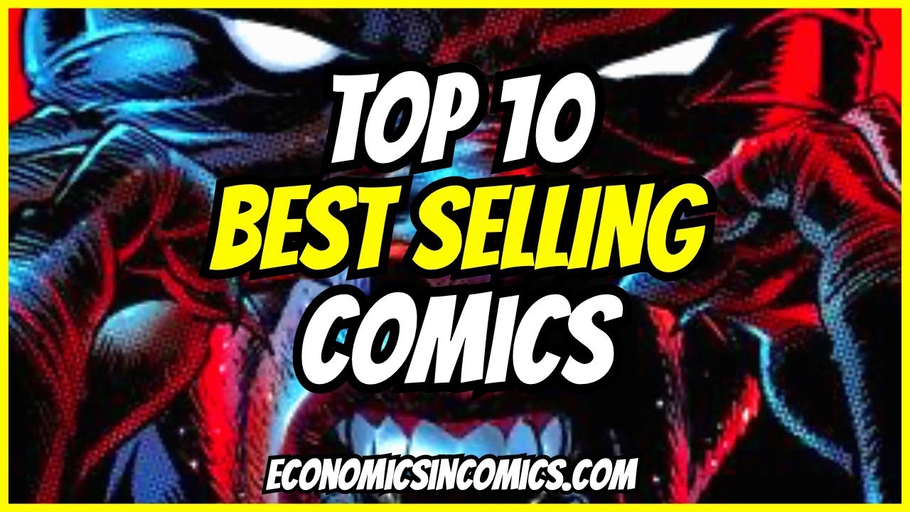 Best Selling Comic Books 🔥 Top 10 - YouTube