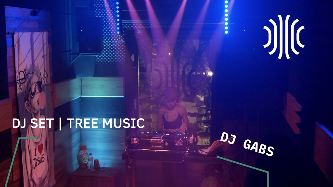 DJ SET | GABS | TREE MUSIC - YouTube