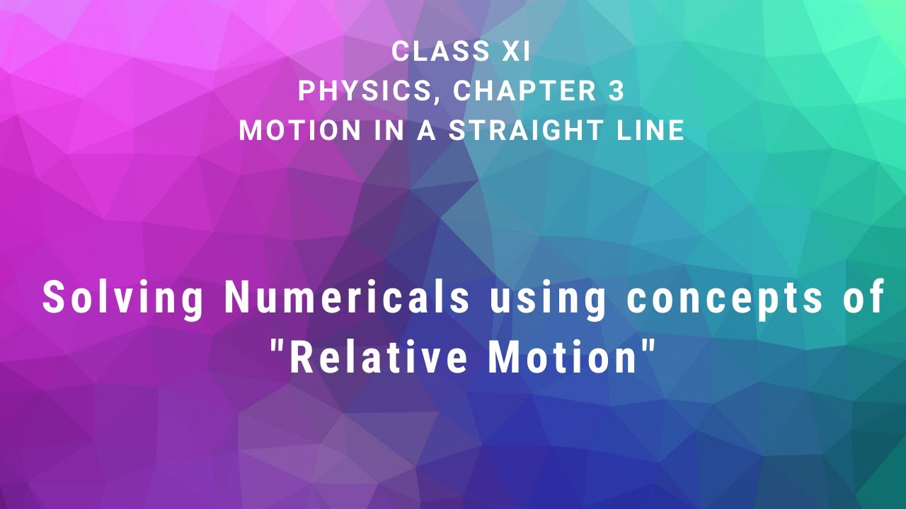 Numericals for Relative Motion in 1D (Part-1) - YouTube