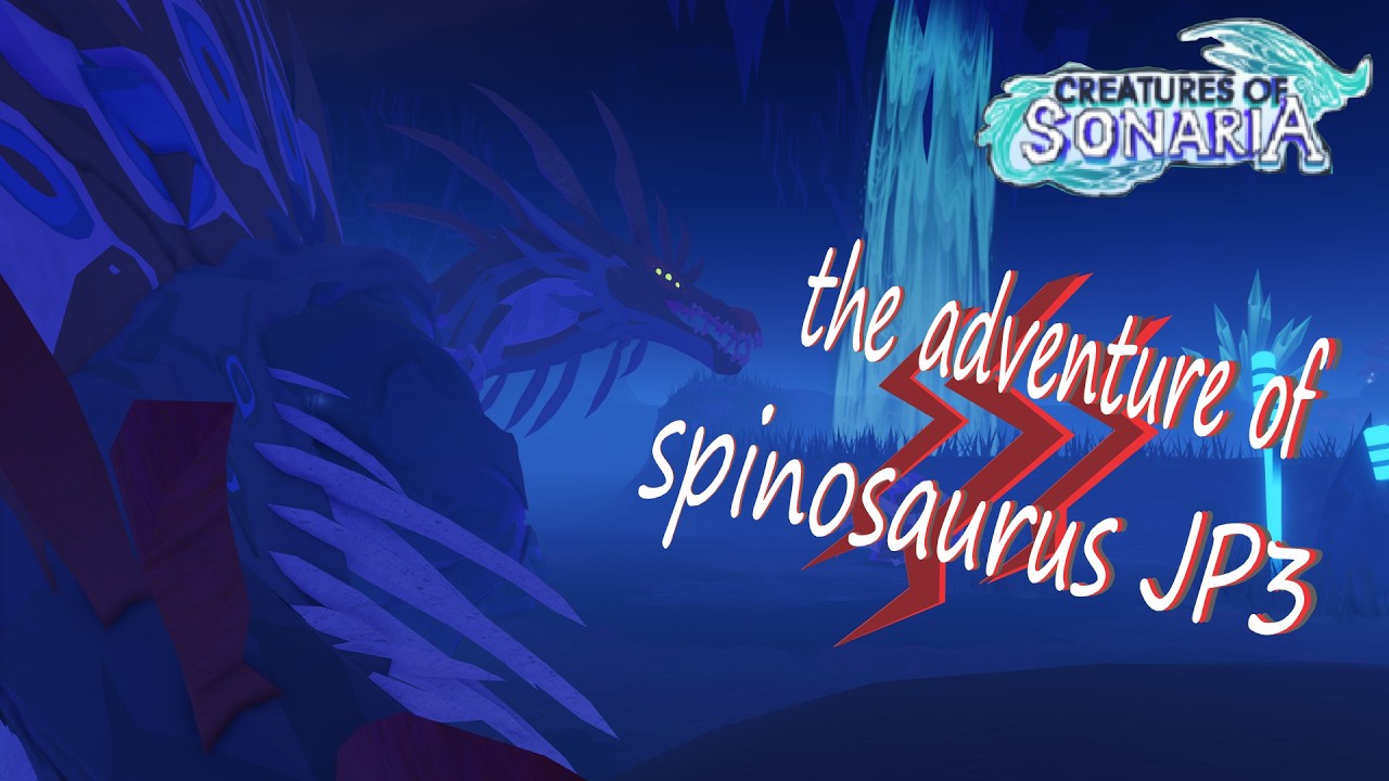 the adventure of spinosaurus JP3 I Creatures of Sonaria - YouTube