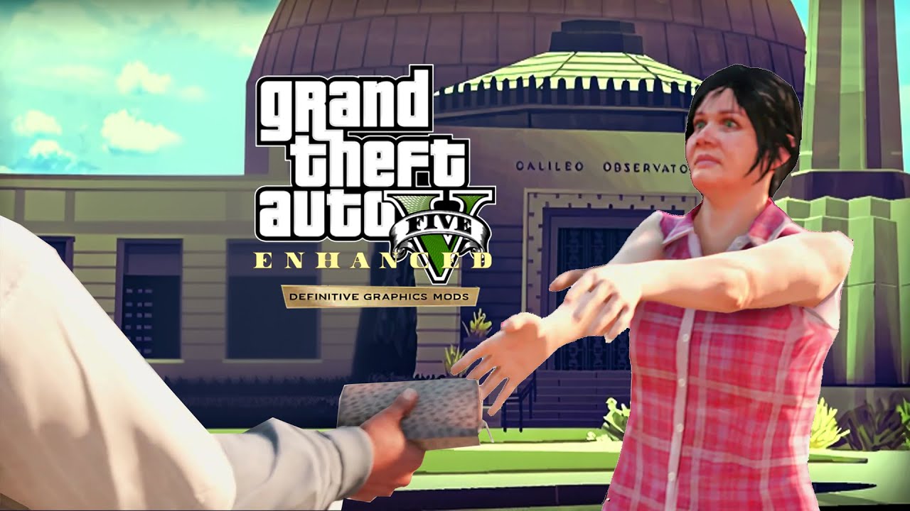 GTA V Enhanced - Definitive Graphics Mods Longplay (Part 9) - YouTube