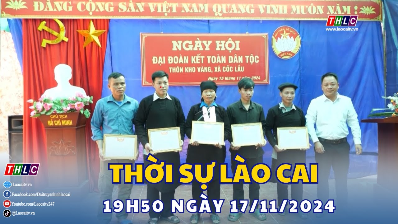 Thời sự Lào Cai 19h50 (17/11/2024) | THLC - YouTube