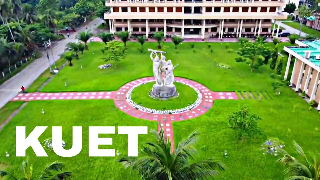 Most Beautiful University of Bangladesh 😍 KUET || - YouTube