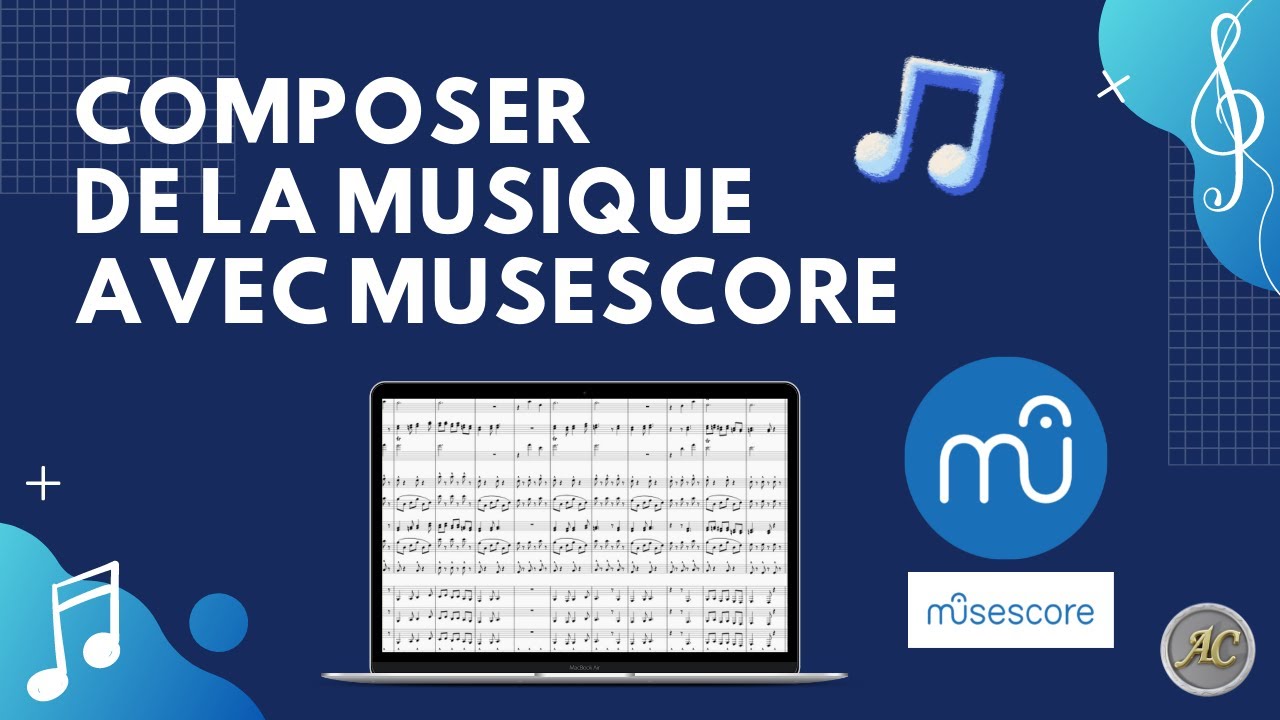 Composer de la musique avec MuseScore 3 – Tutoriel - YouTube