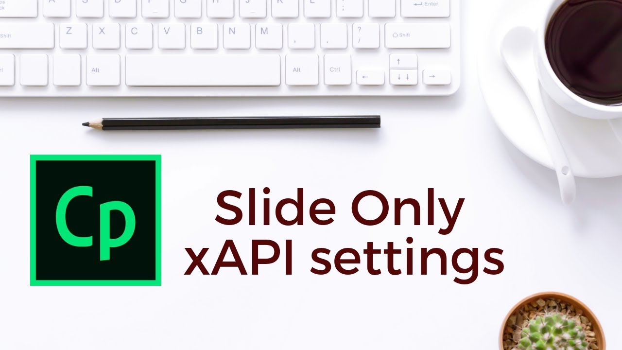 xAPI Publish Settings for Captivate Slides Only Content - YouTube