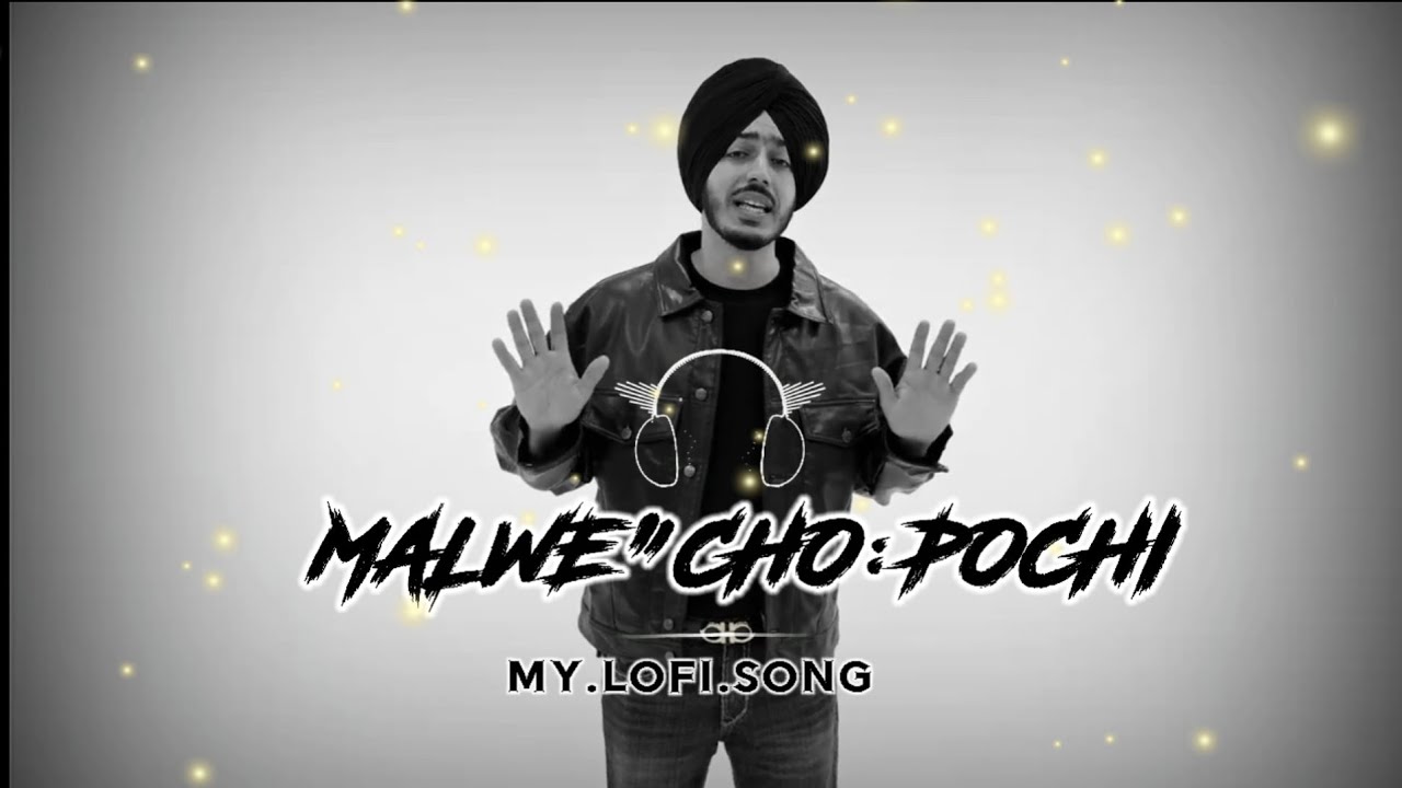 Malwe Cho Puchi Kadi Janpehchan - I Really Mean It - Tarna || slow ...