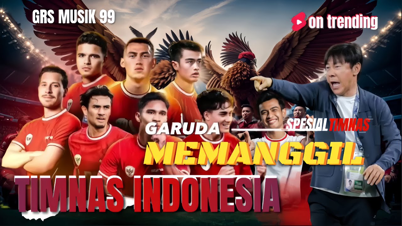 lagu timnas terbaru garuda memanggil grs musik 99 - YouTube