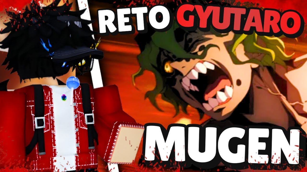 ¿Podré GANAR con SOLO GYUTARO en MUGEN Roblox? 😈🔥 - YouTube