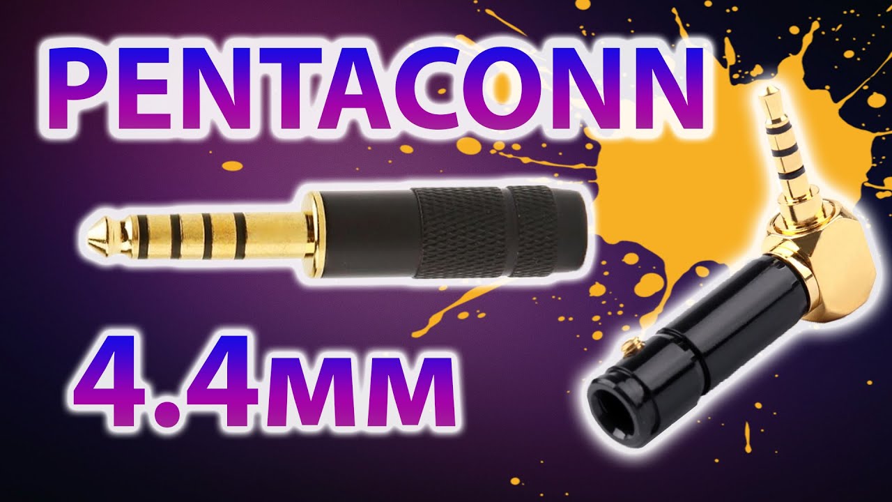 Pentaconn 4.4мм. ЧТО ВООБЩЕ ПРОИСХОДИТ?? - YouTube