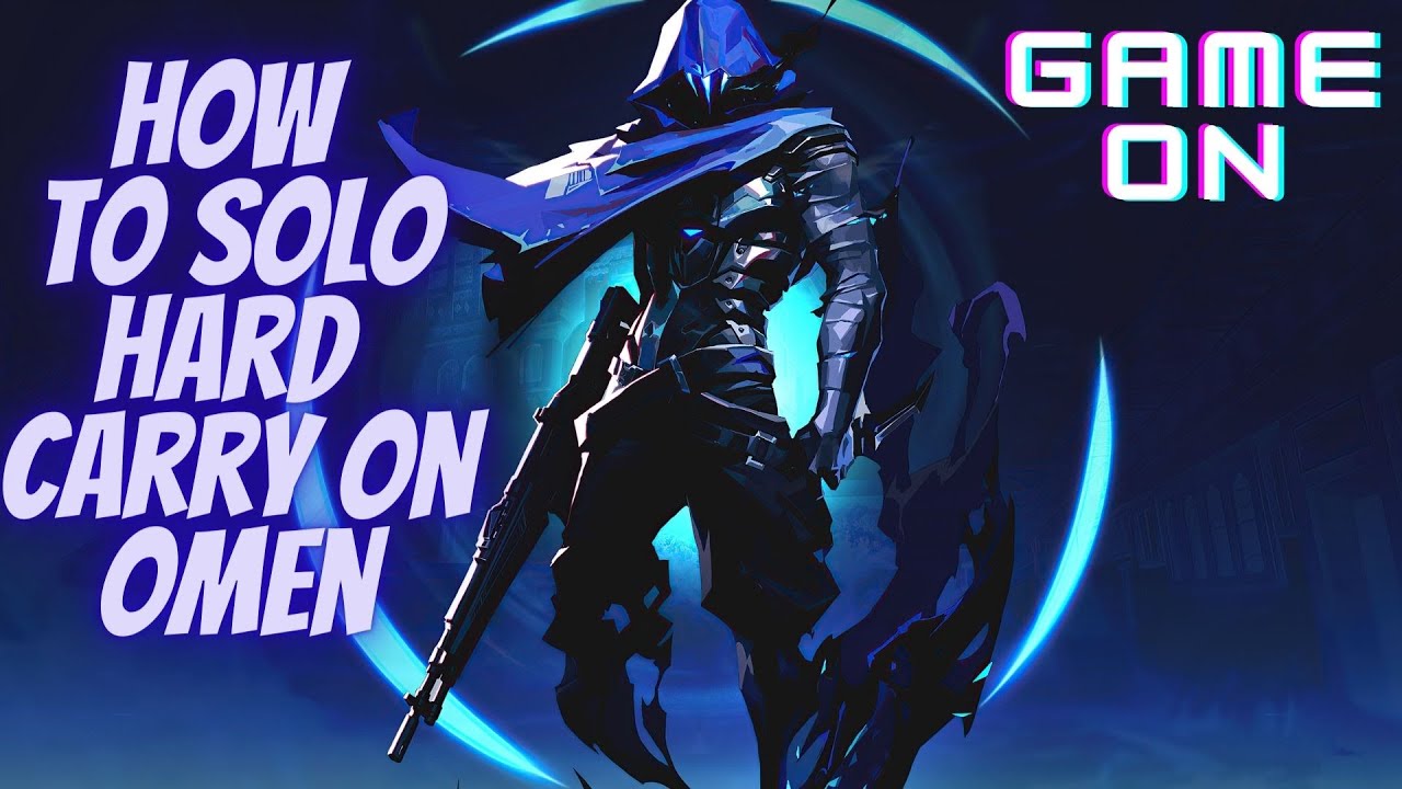 HOW TO SOLO HARD CARRY ON OMEN || HOW TO PLAY OMEN || FT.XenonPlayz ...