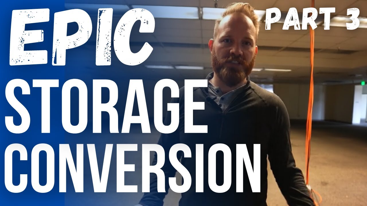 Epic Self Storage Conversion Project - Part 3 - YouTube