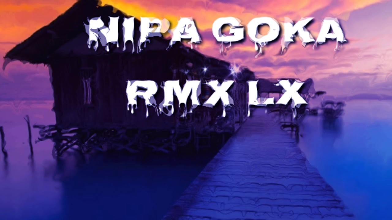 Reggae Remix " Hello Nipa Goka Rmx LX official 2020 Remix - YouTube