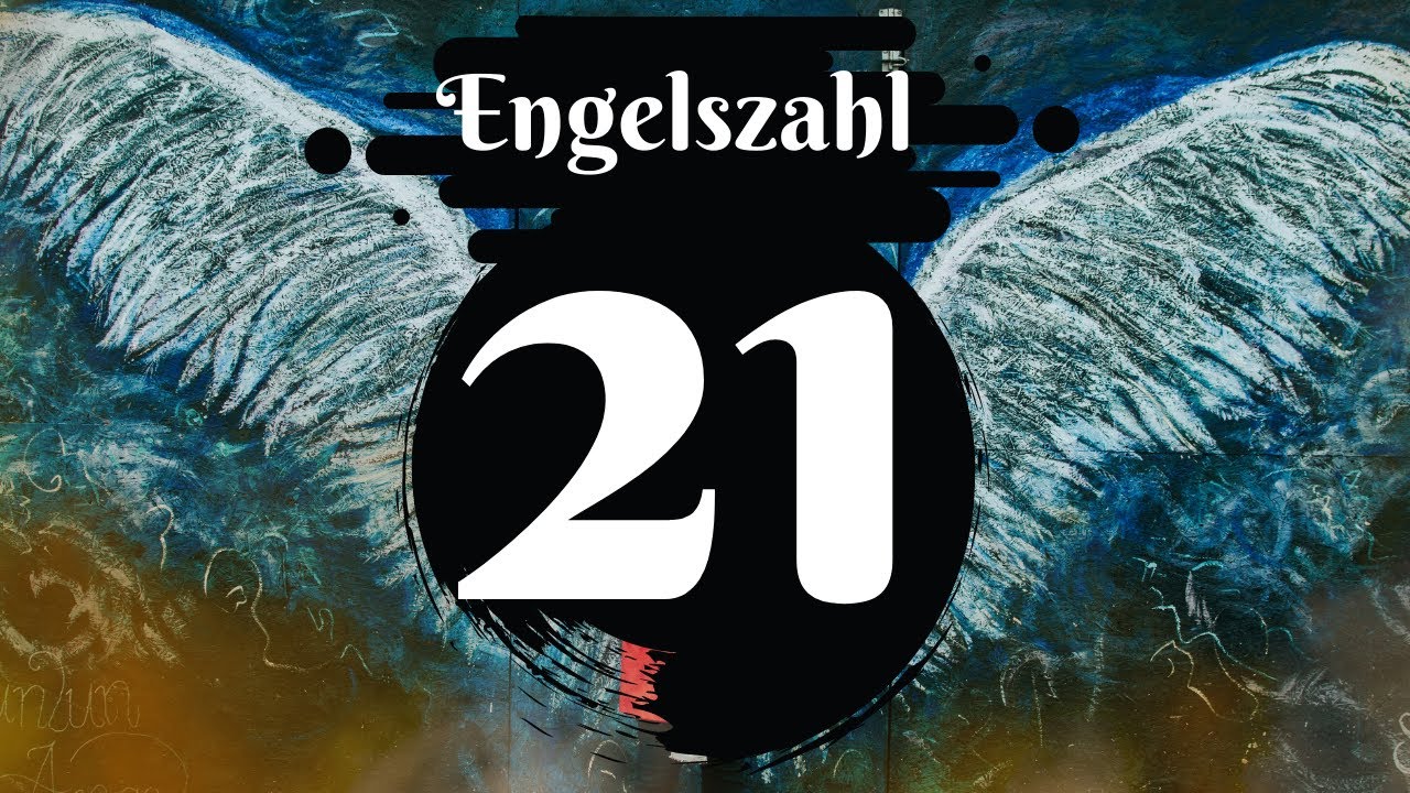 Bedeutung Der Zahl 21