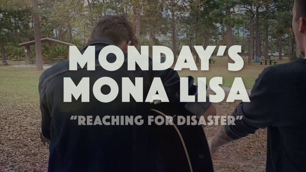 Monday’s Mona Lisa - Reaching for Disaster LIVE acoustic - YouTube