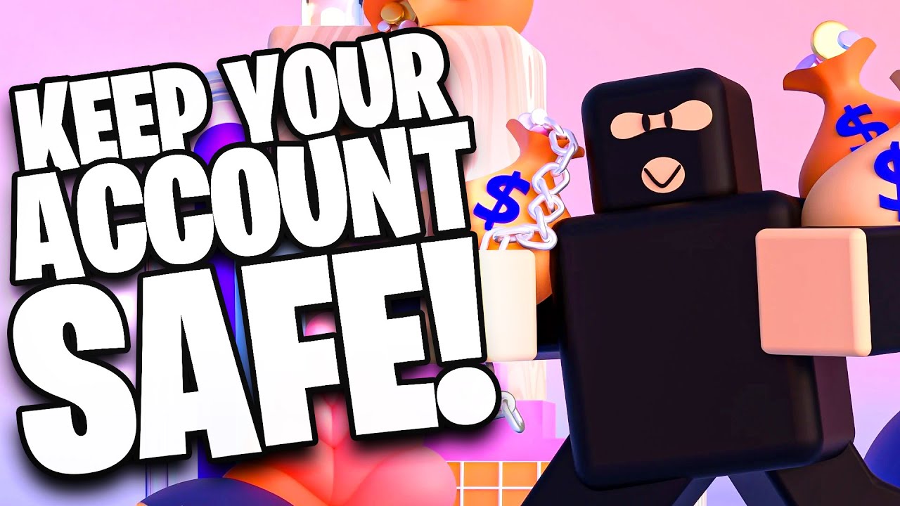 How To Keep Your Roblox Account Safe In 2023! - YouTube